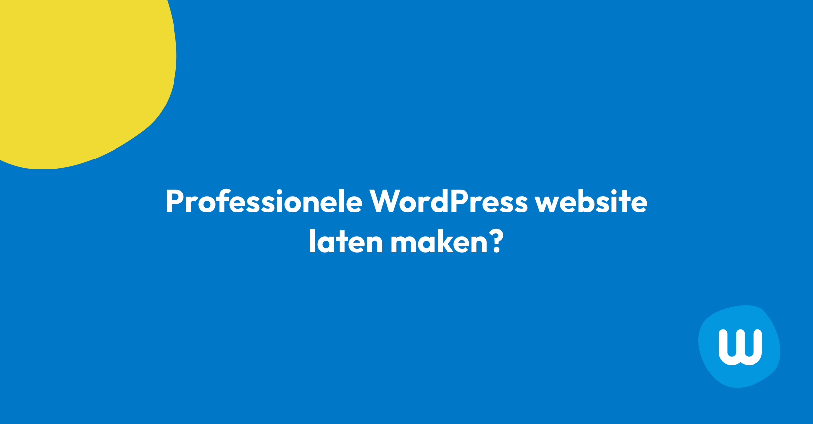 WordPress Website Laten Maken | WordPress Expert